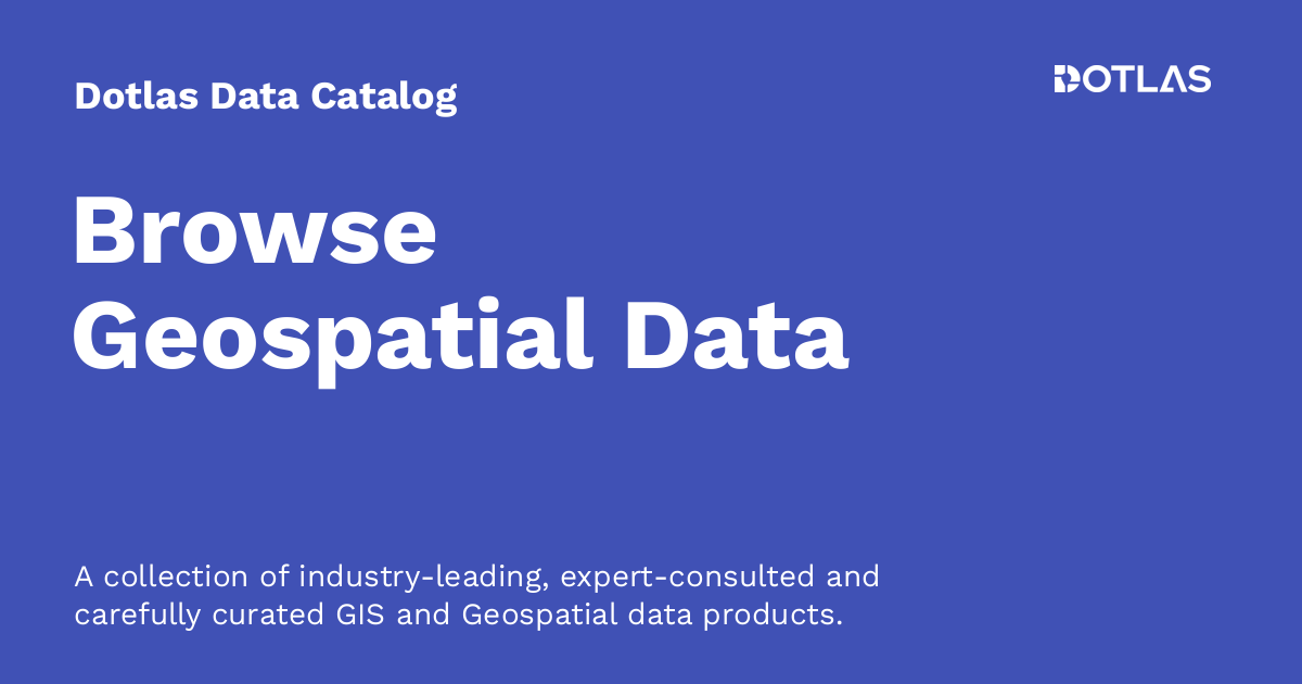 Browse Geospatial Data - Dotlas Data Catalog