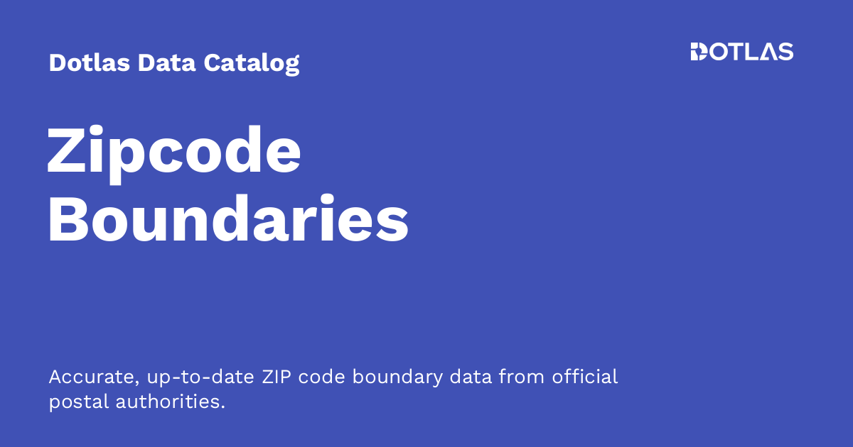 Zipcode Boundaries - Dotlas Data Catalog